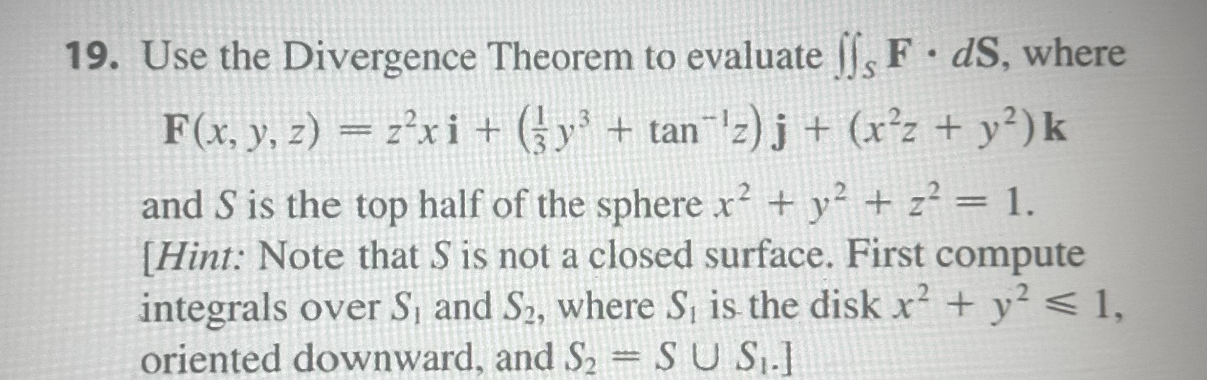 Solved Use the Divergence Theorem to evaluate ∬SF*dS, | Chegg.com
