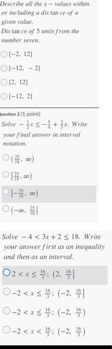 Solved Describe all the x - values within or including a | Chegg.com