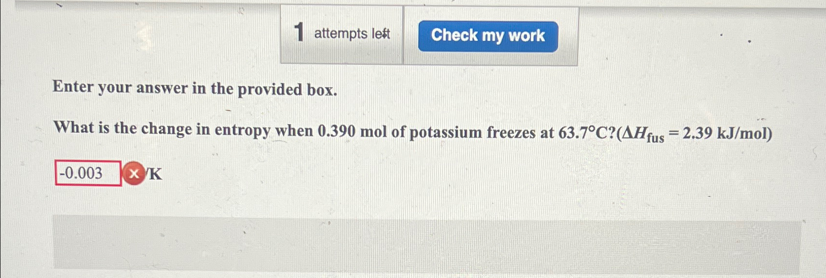 Solved 1 ﻿attempts leftEnter your answer in the provided | Chegg.com