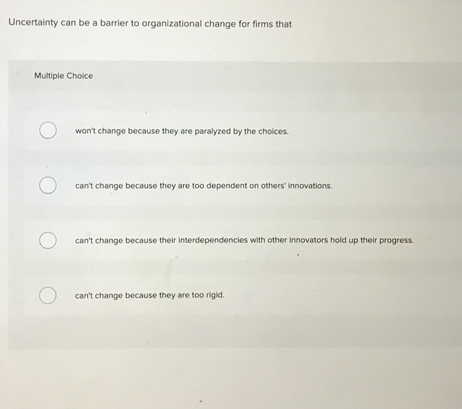 Solved Uncertainty can be a barrier to organizational change | Chegg.com