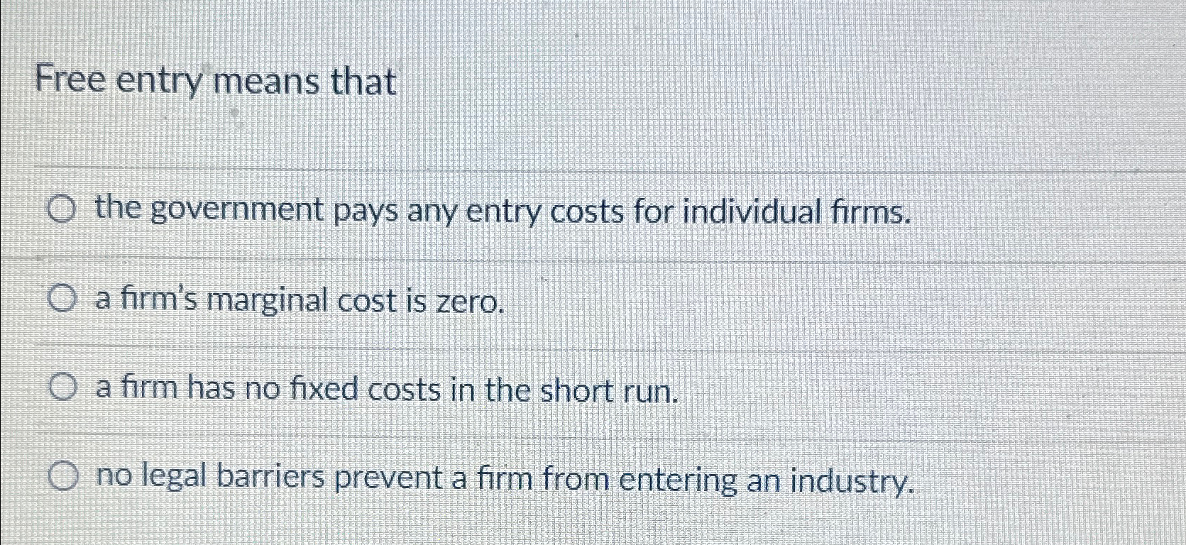 Solved Free entry means thatthe government pays any entry | Chegg.com