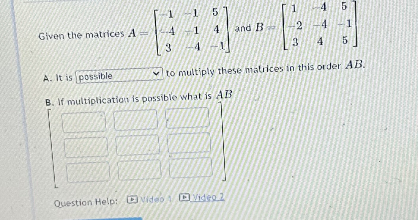 Solved Given the matrices A=[-1-15-4-143-4-1] ﻿and | Chegg.com
