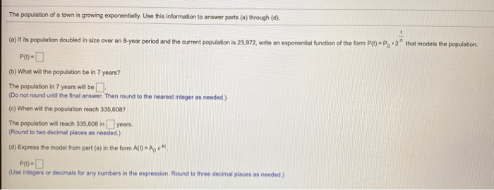 Solved The population of a town is growing exponentially. | Chegg.com