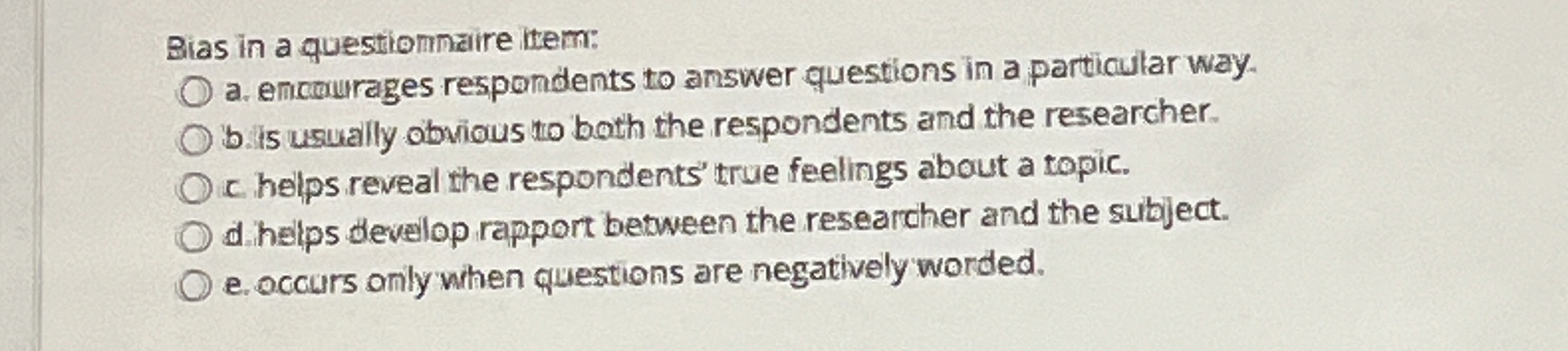 Solved Bias in a questionmaire item:a. ﻿emcourages | Chegg.com