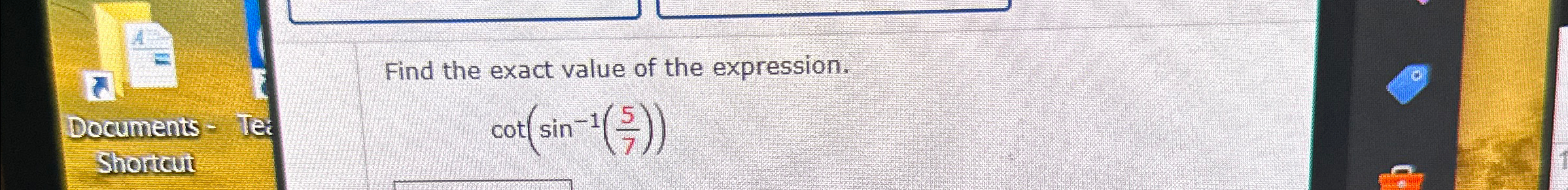 Solved Find the exact value of the expression.Documents - | Chegg.com