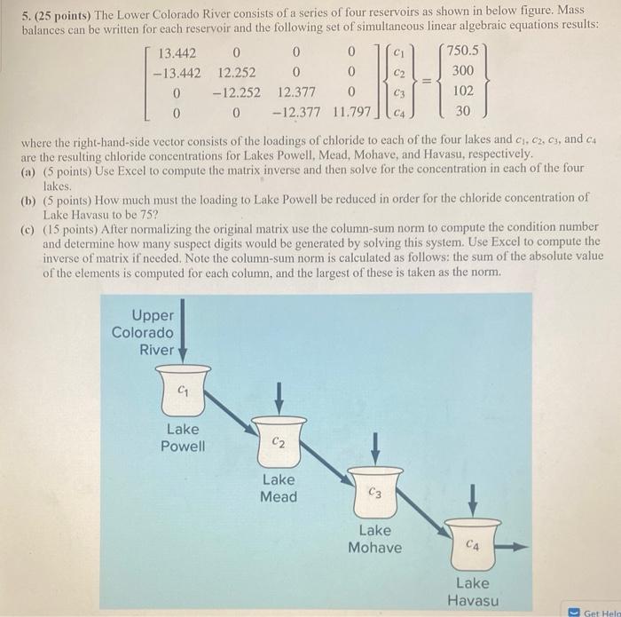 Solved 5. (25 points) The Lower Colorado River consists of a | Chegg.com