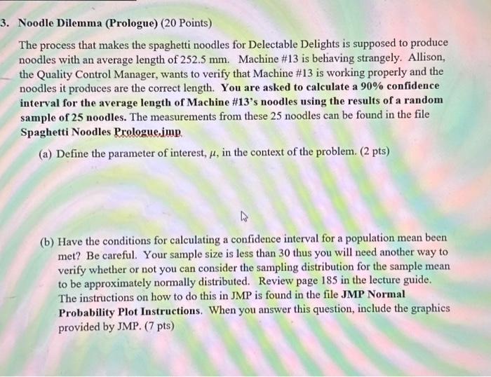 Solved Noodle Dilemma (Prologue) (20 Points) The process | Chegg.com