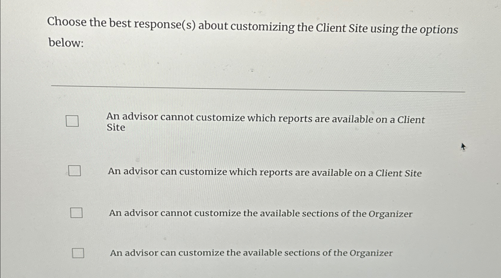 Solved Choose the best response(s) ﻿about customizing the | Chegg.com