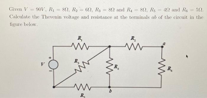 Solved Given V=90 V,R1=8Ω,R2=6Ω,R3=8Ω and R4=8Ω,R5=4Ω and | Chegg.com