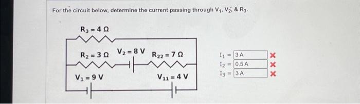 Solved For the circuit below, determine the current passing | Chegg.com
