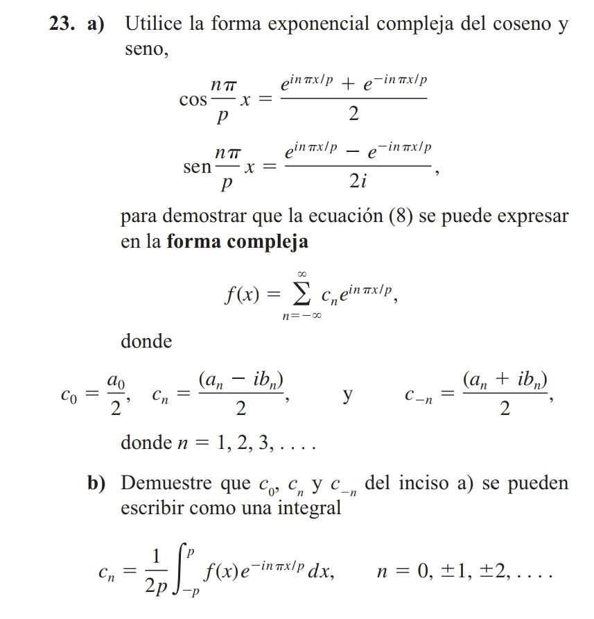 Solved a) ﻿Utilice la forma exponencial compleja del coseno | Chegg.com