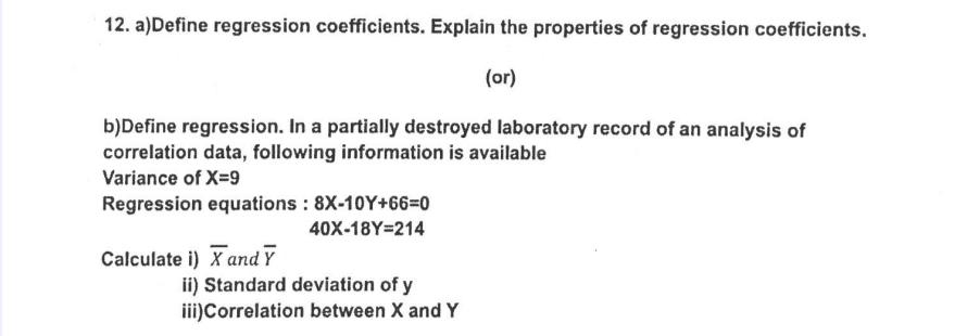 Solved a)Define regression coefficients. Explain the | Chegg.com