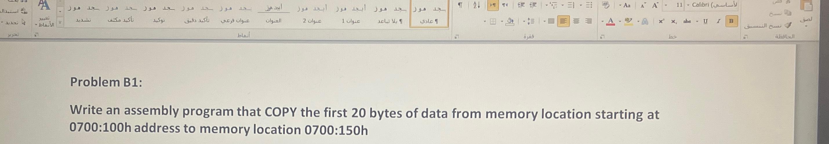 Solved Problem B1:Write an assembly program that COPY the | Chegg.com