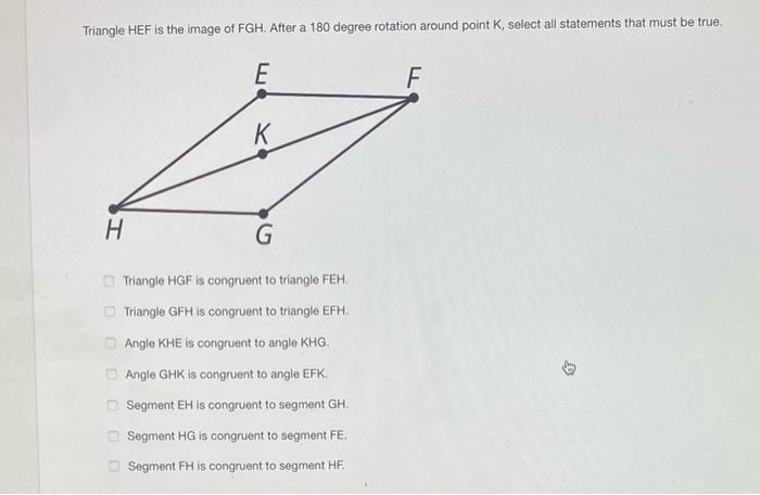 Solved Triangle HEF is the image of FGH. After a 180 degree | Chegg.com