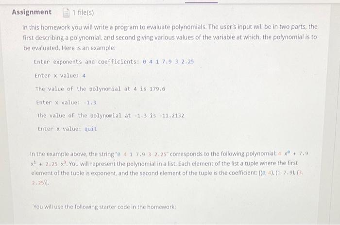 Solved In this homework you will write a program to evaluate | Chegg.com