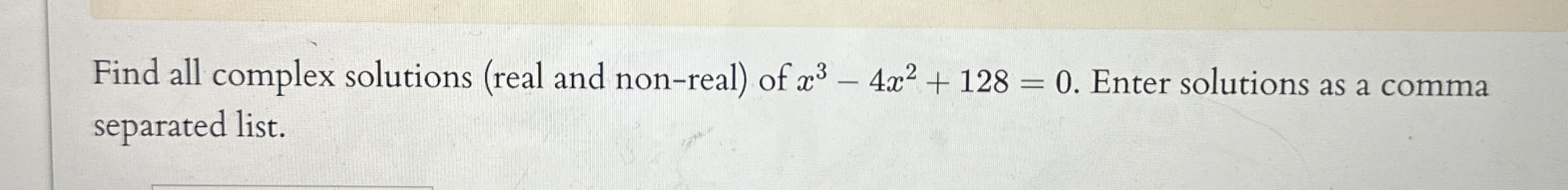 Solved Find all complex solutions (real and non-real) ﻿of | Chegg.com