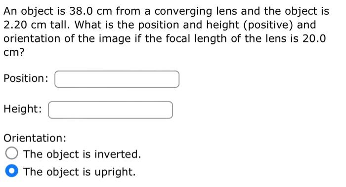 Solved An object is 38.0 cm from a converging lens and the | Chegg.com