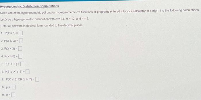 Solved Hypergeometric Distribution Computations Make use of | Chegg.com