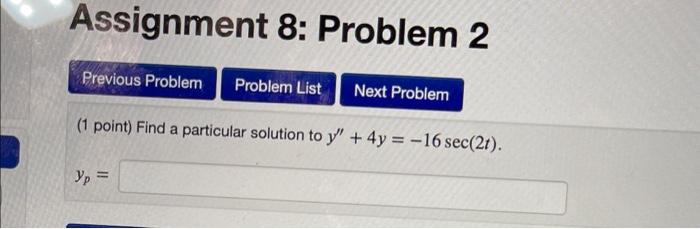 Solved Assignment 8 Problem 2 1 Point Find A Particular 1441