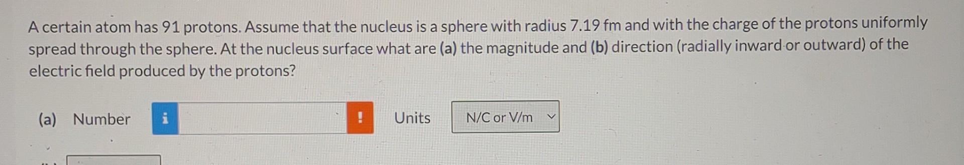 Solved A certain atom has 91 protons. Assume that the | Chegg.com