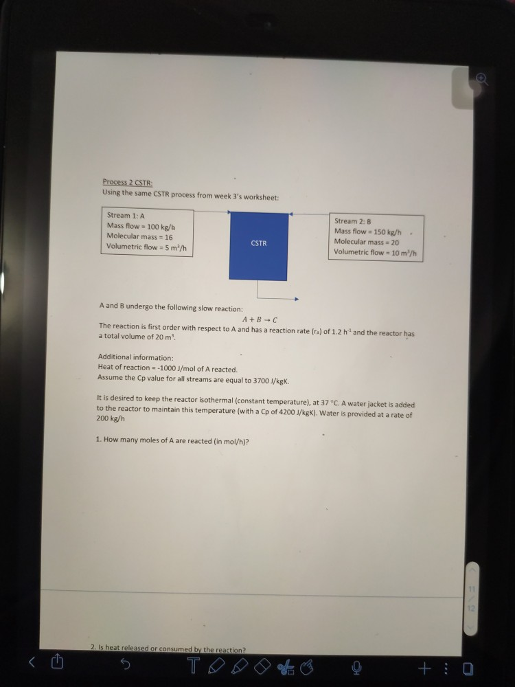 Solved Process 2 CSTR Using the same CSTR process from week | Chegg.com