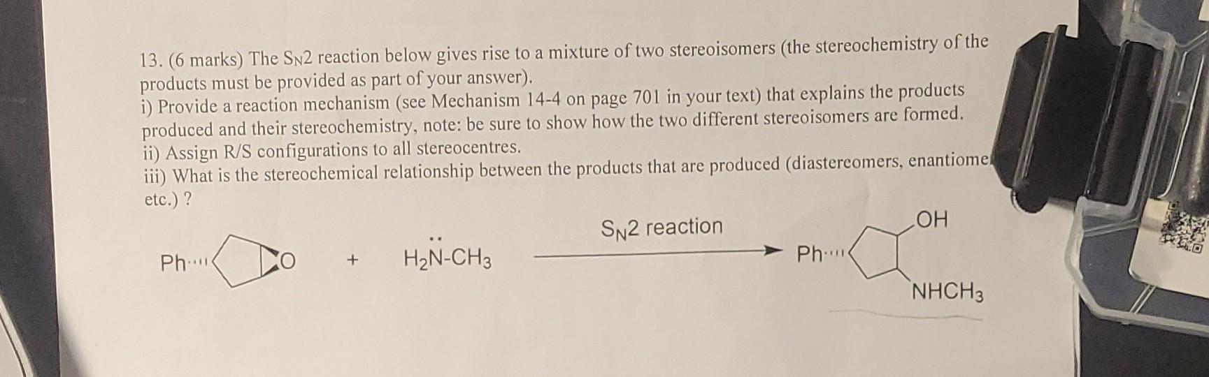Solved 13. (6 marks) The SN2 reaction below gives rise to a | Chegg.com