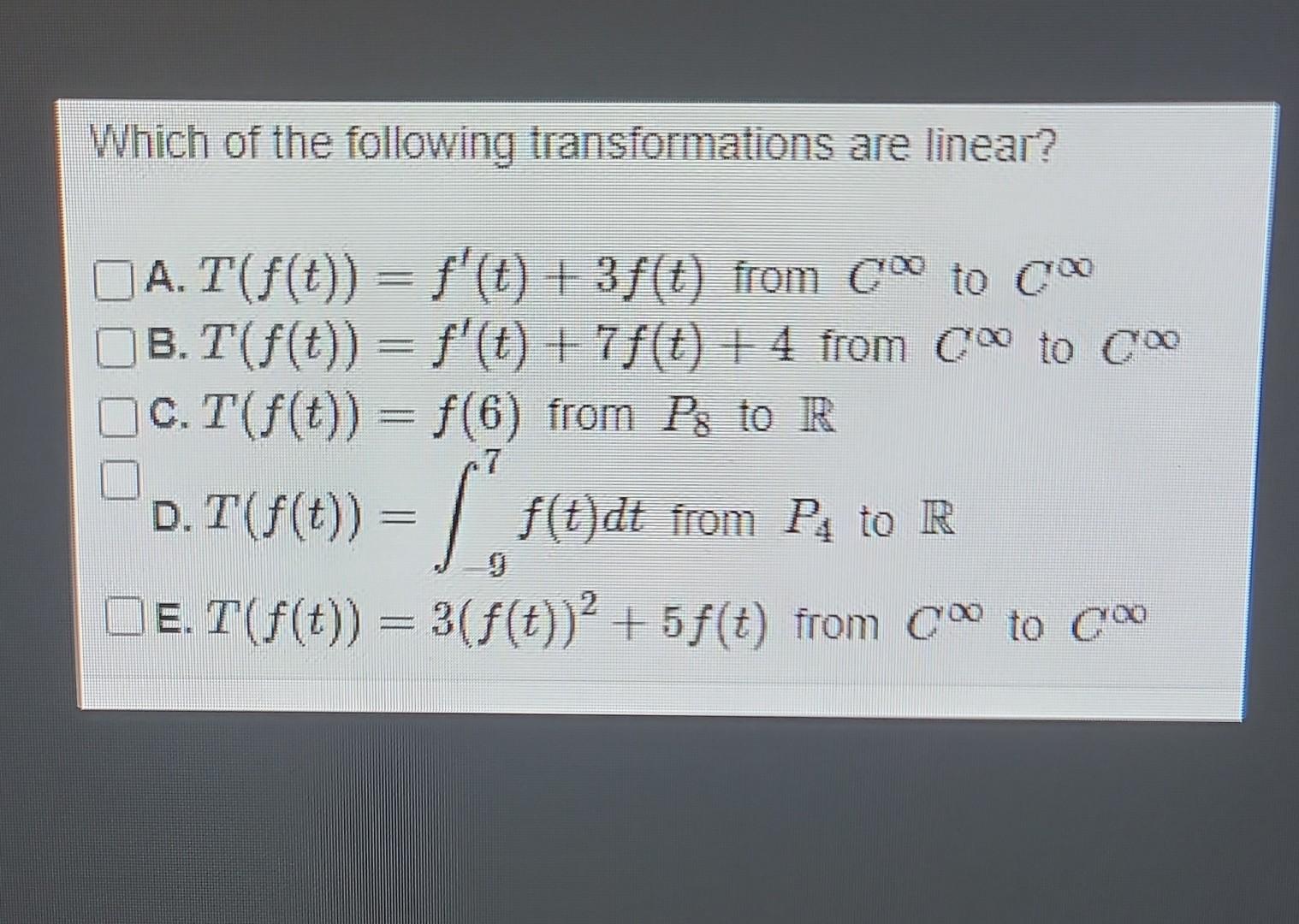 Solved Which of the following transformations are linear? | Chegg.com