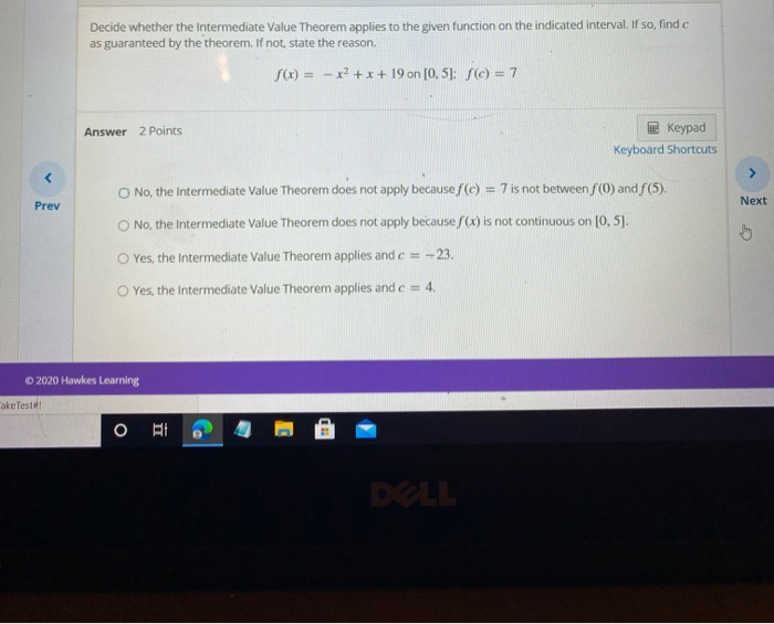 Solved Decide whether the Intermediate Value Theorem applies | Chegg.com