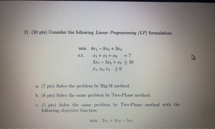 Solved 2) (20 pts) Consider the following Linear Programming | Chegg.com