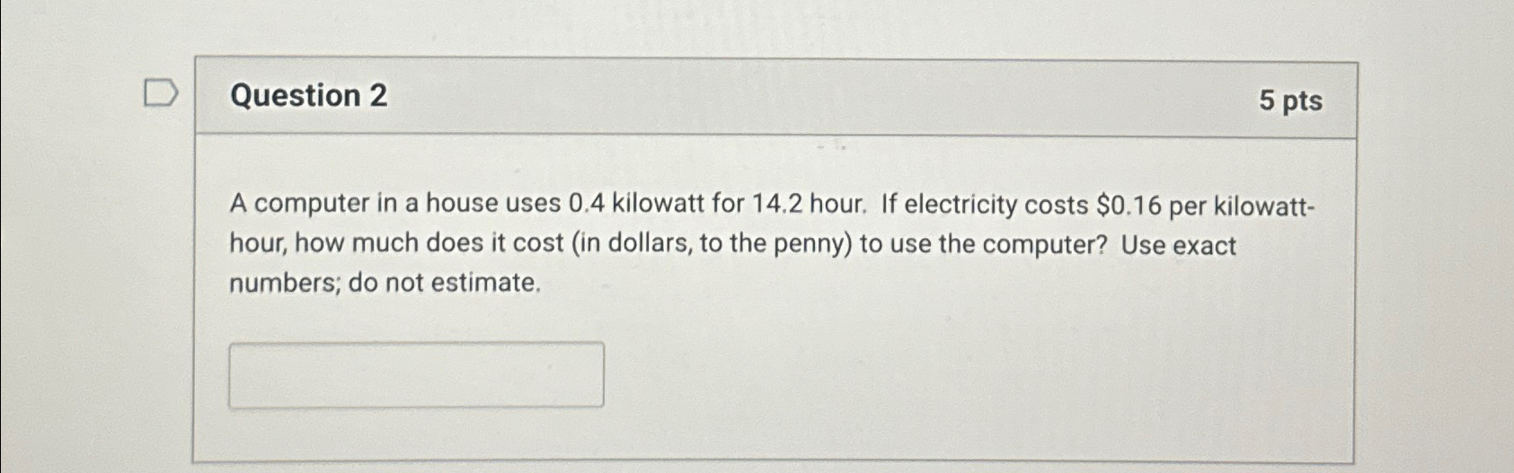 Solved Question 25 ﻿ptsA computer in a house uses 0.4 | Chegg.com