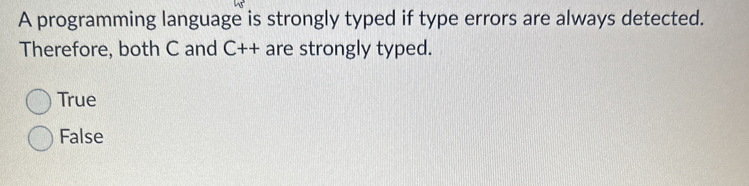 Solved A programming language is strongly typed if type | Chegg.com
