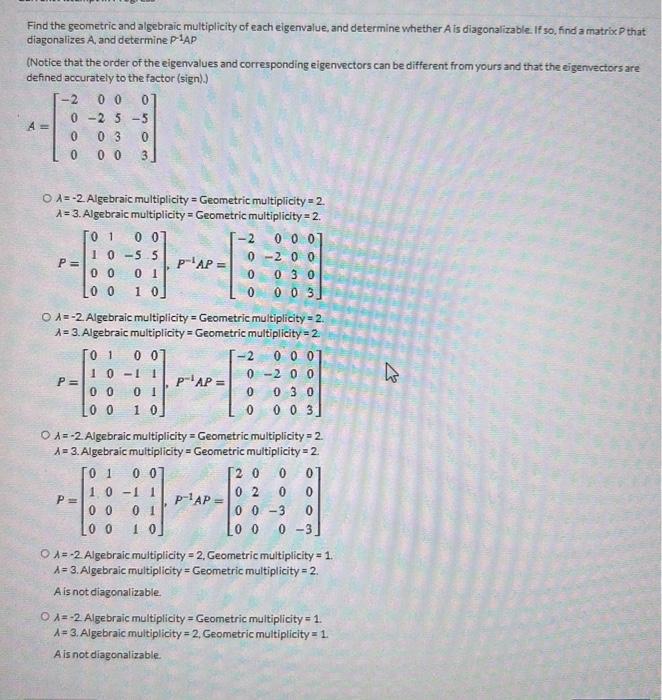 Solved Find the geometric and algebraic multiplicity of each | Chegg.com