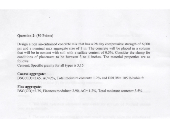 Solved Question 2: (50 ﻿Points)Design a non air-entrained | Chegg.com
