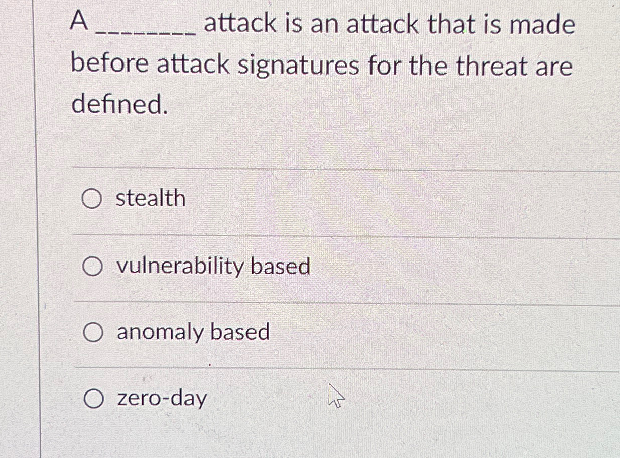 Solved A attack is an attack that is made before attack | Chegg.com