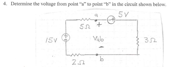 Solved 4. Determine the voltage from point "a" to point "b" | Chegg.com
