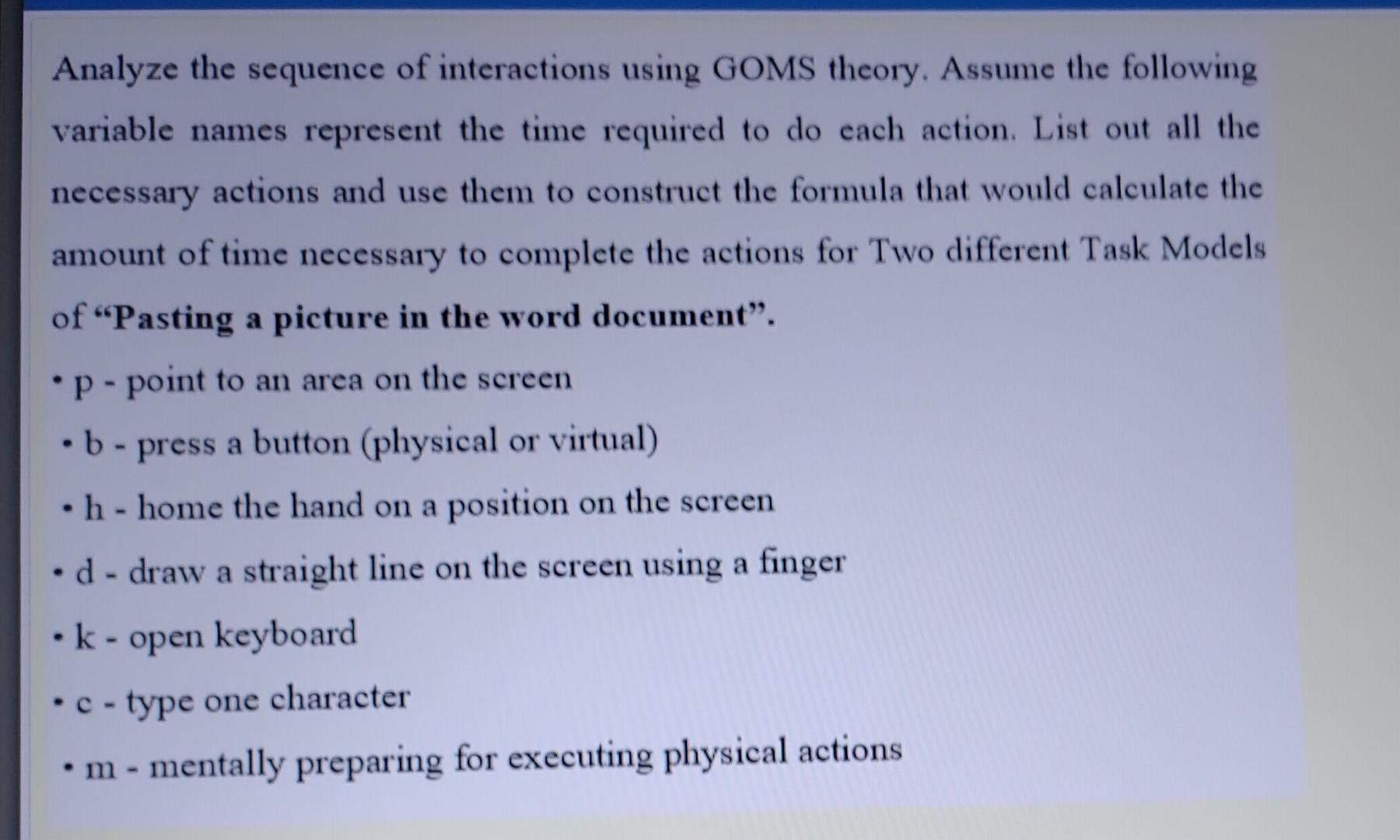 Analyze the sequence of interactions using GOMS | Chegg.com