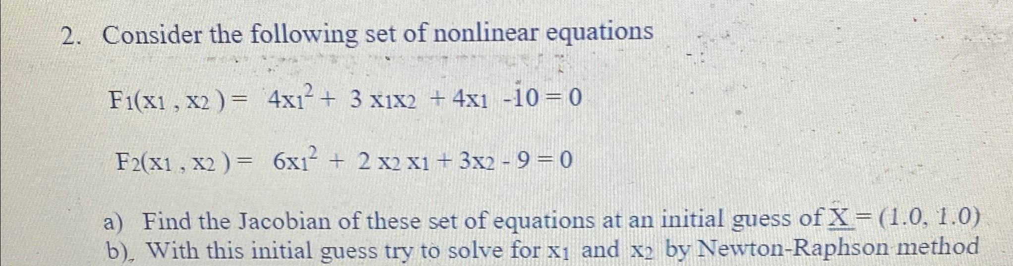 Solved Consider the following set of nonlinear | Chegg.com