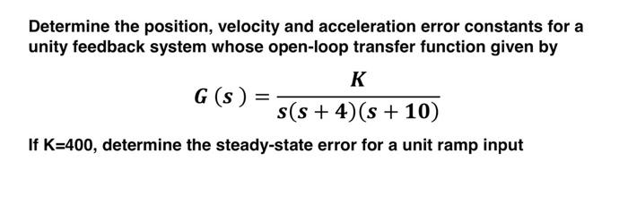 Solved Determine the position, velocity and acceleration | Chegg.com