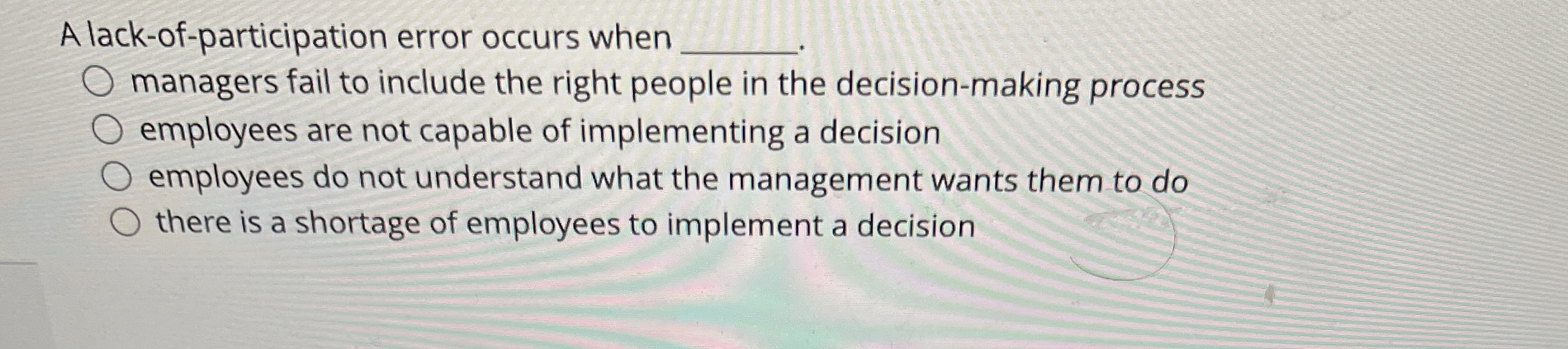Solved A lack-of-participation error occurs whenmanagers | Chegg.com