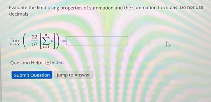 Solved Evaluate the limit using properties of summation and | Chegg.com