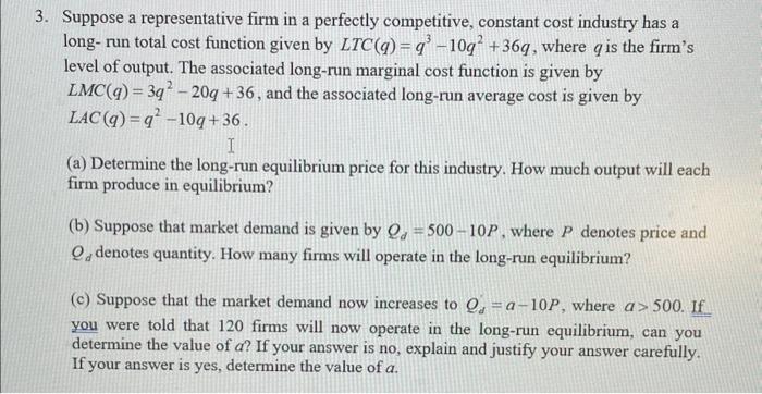 Solved Suppose a representative firm in a perfectly | Chegg.com