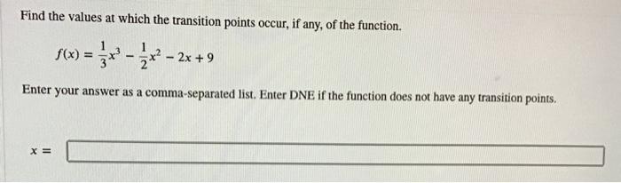 Solved Find the values at which the transition points occur, | Chegg.com