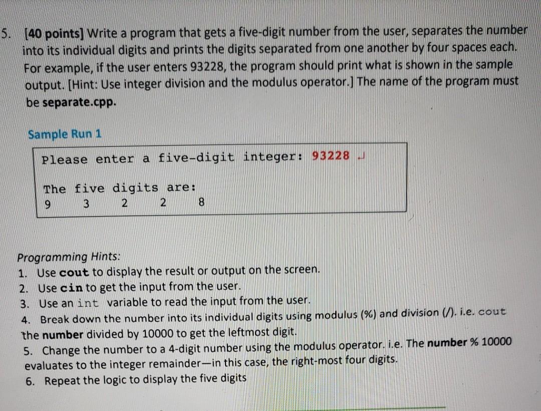 Solved 5. (40 points] Write a program that gets a five-digit | Chegg.com