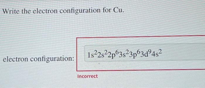 Solved Write the electron configuration for Cu. electron | Chegg.com