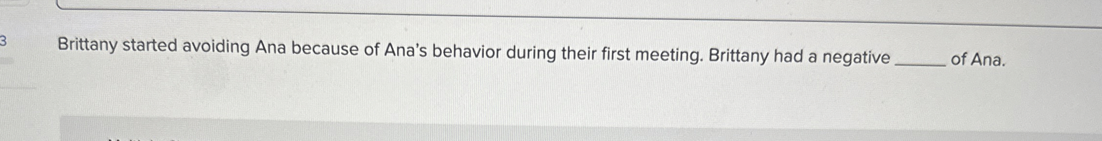 Solved Brittany started avoiding Ana because of Ana's | Chegg.com