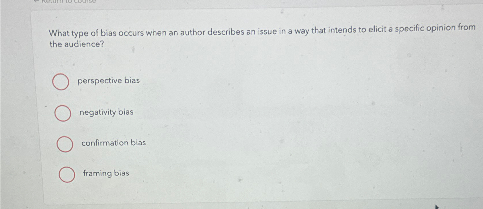 Solved What type of bias occurs when an author describes an | Chegg.com