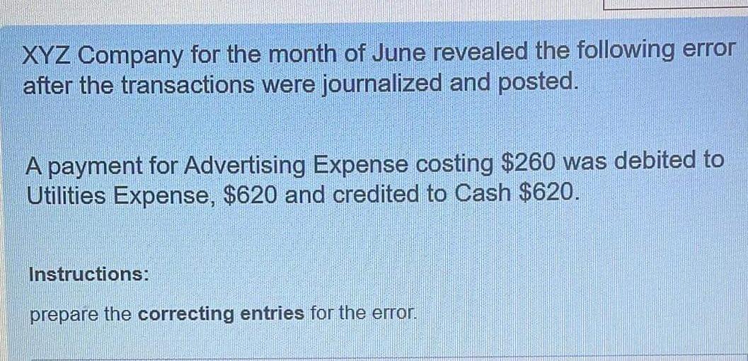 Solved XYZ Company for the month of June revealed the | Chegg.com