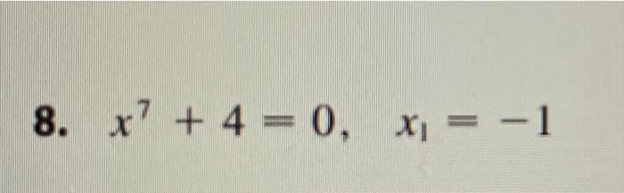 Solved 6-8 Use Newton's method with the specified initial | Chegg.com