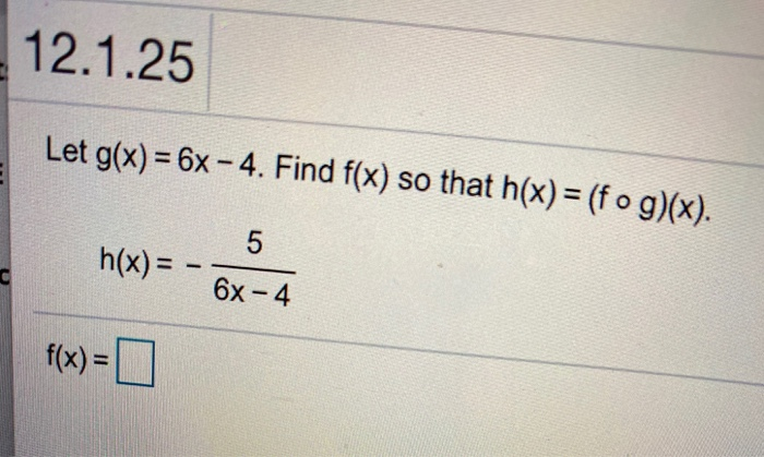 Solved 12.1.12 Find (fog)(x) and (g of)(x). f(x) = 5x2 + 3; | Chegg.com