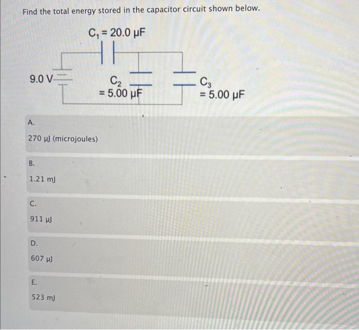 Solved Find the total energy stored in the capacitor circuit | Chegg.com